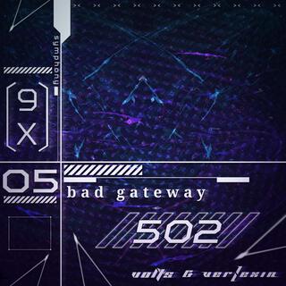 Download volts album songs: bad gateway //502/ | Boomplay Music