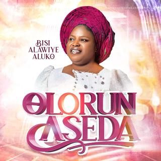 Download Bisi AlawiyeAluko album songs: OLORUN ASEDA. | Boomplay Music