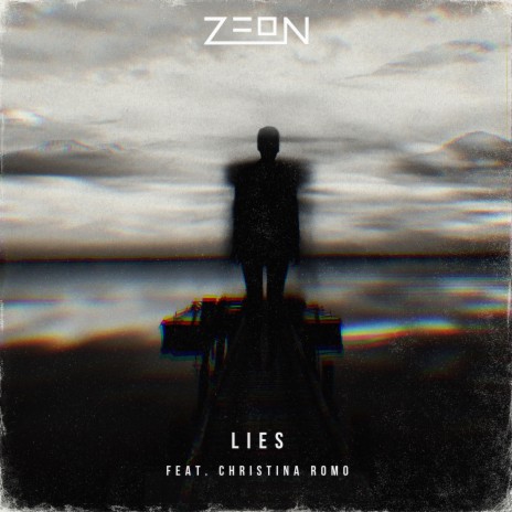 Zeon - Lies (feat. Christina Romo) MP3 Download & Lyrics | Boomplay