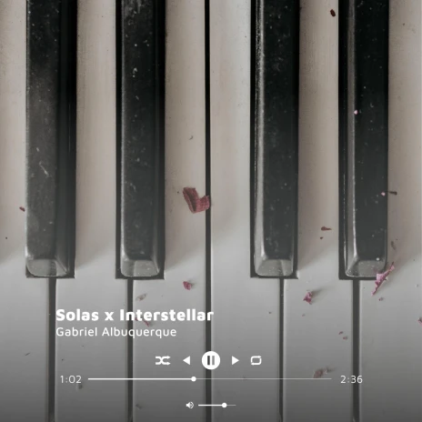 Gabriel Albuquerqüe - Solas x Interstellar MP3 Download & Lyrics | Boomplay