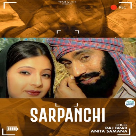 Raj Brar - Sarpanchi ft. Anita Samana MP3 Download & Lyrics | Boomplay
