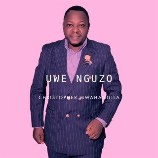 Download Christopher Mwahangila album songs: Uwe Nguzo | Boomplay Music