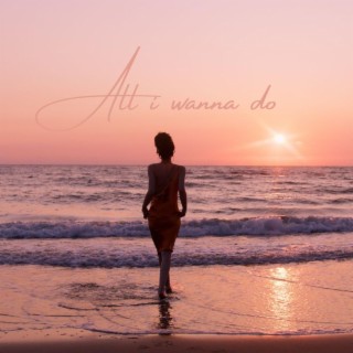 Download Chanelle album songs: All I Wanna Do | Boomplay Music