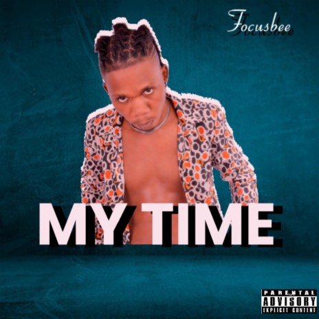 Focus bee - My Time MP3 Download & Lyrics | Boomplay