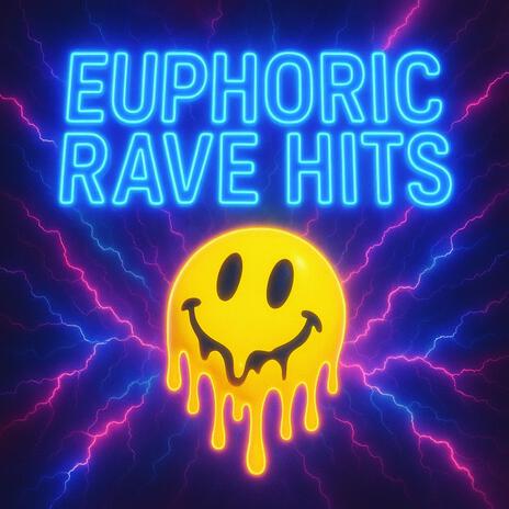 euphoric rave