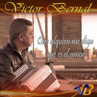 Victor Bernal Songs MP3 Download, New Songs & Albums | Boomplay