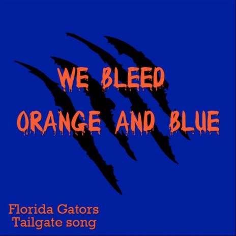All American Tailgaters - We Bleed Orange and Blue (Florida Gators ...