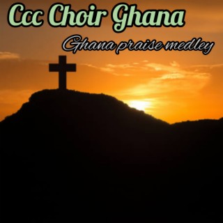 Ccc Choir Ghana Songs MP3 Download, New Songs & Albums | Boomplay