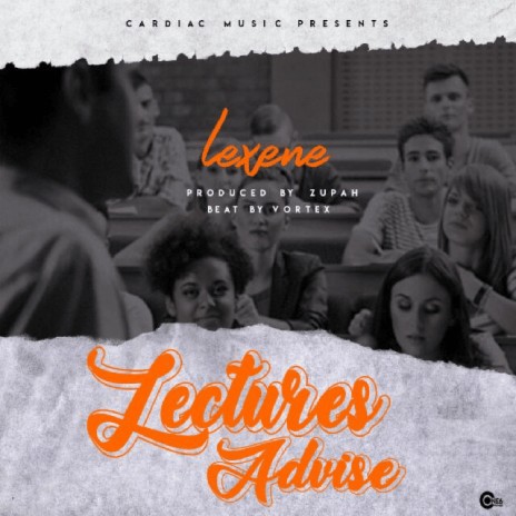 Lexene - Lecture`s Advice MP3 Download & Lyrics | Boomplay