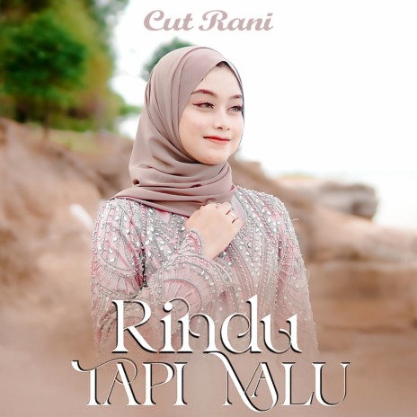 Cut Rani Rindu Tapi Malu Lyrics | Boomplay