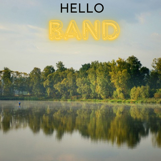 HELLO BAND Songs MP3 Download, New Songs & Albums | Boomplay