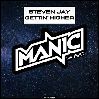 Download Steven Jay album songs: Gettin' Higher | Boomplay Music