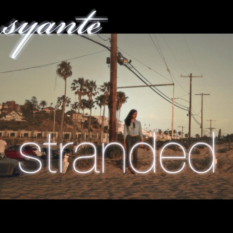 Syante Stranded Lyrics | Boomplay
