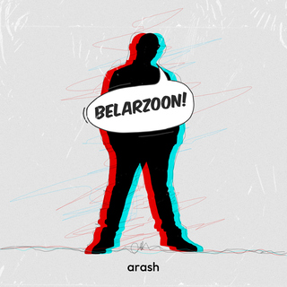 Download Arash album songs: BELARZOON | Boomplay Music