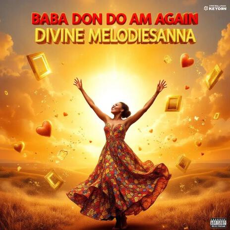 Divine MelodiesAnna Baba don do am again! Lyrics | Boomplay