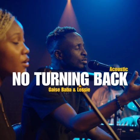 Gaise Baba - NO TURNING BACK MP3 Download & Lyrics | Boomplay
