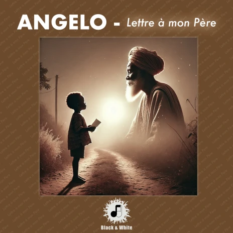 Download Angelo album songs: LETTRE À MON PÈRE | Boomplay Music