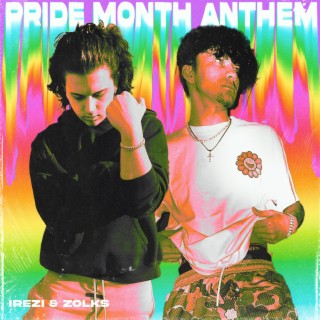 Download iRezi album songs: PRIDE MONTH ANTHEM 🅴 | Boomplay Music