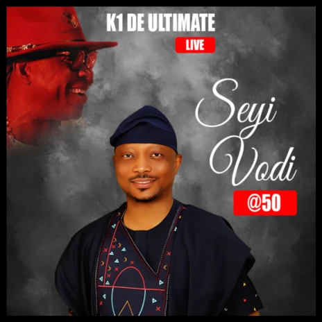 K1 De Ultimate - Seyi Vodi @ 50 Pt. 1 MP3 Download & Lyrics | Boomplay