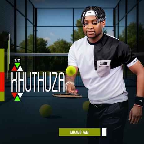 Khuthuza - Ubambo lwami ft. Syanda tshabalala & Mjolisi MP3 Download ...