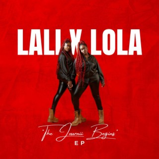Download Lali X Lola album songs: The Journii Begins | Boomplay Music