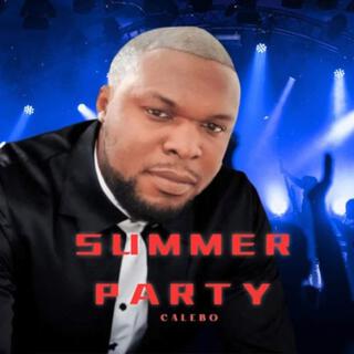 Download CalebO album songs: SUMMER PARTY | Boomplay Music