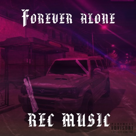 Forever Alone Words
