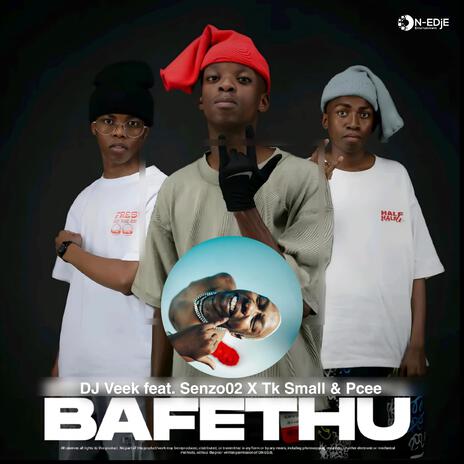 DJ Veek - Bafethu ft. Senzo02, Tk Small & Pcee MP3 Download & Lyrics ...