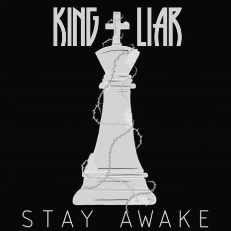King Liar - Stay Awake MP3 Download & Lyrics | Boomplay