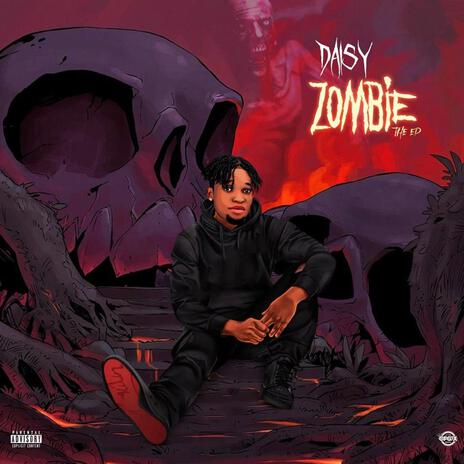 Daisy - Zombie MP3 Download & Lyrics | Boomplay
