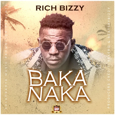 Download Rich Bizzy album songs: Bakanaka | Boomplay Music