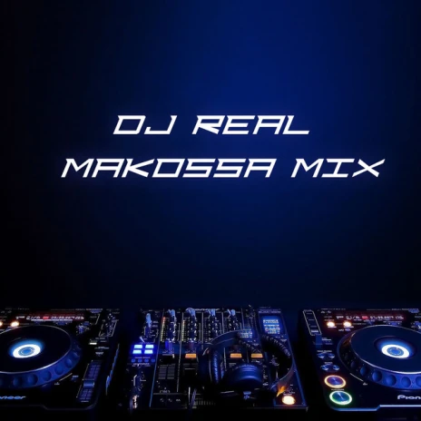 Download Dj Real album songs: Makossa Mix | Boomplay Music