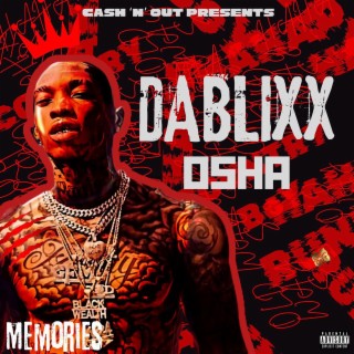 Download Dablixx Osha album songs: Memories | Boomplay Music