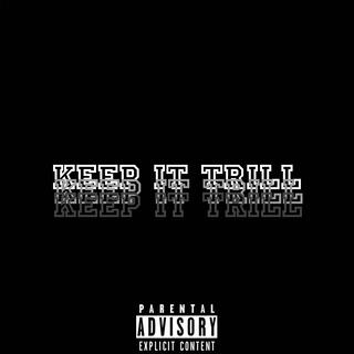 Keep It Trill Logo