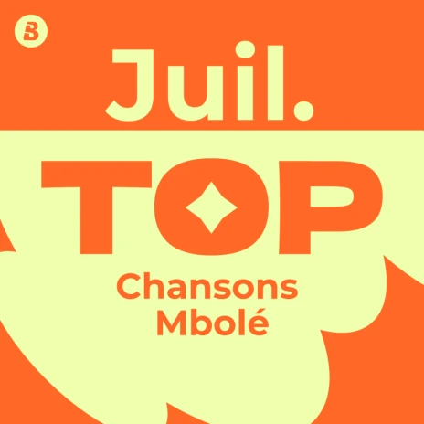 Top Chansons Mbolé Juillet 2025 | Boomplay Music