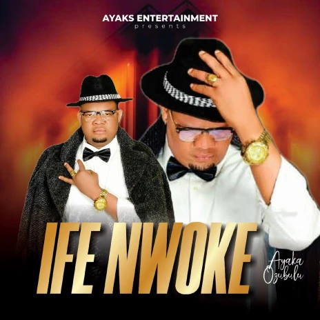 Download Ayaka Ozubulu album songs: Ife Nwoke | Boomplay Music