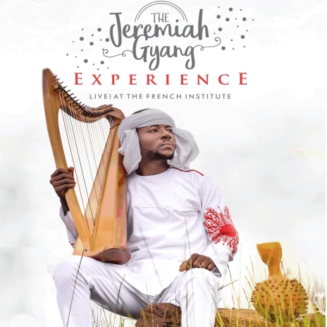 Download Jeremiah Gyang album songs: The Jeremiah Gyang Experience ...
