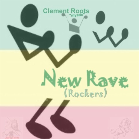Clement Roots - New Rave (rockers) MP3 Download & Lyrics | Boomplay