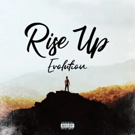 Download Evolution album songs: Rise Up | Boomplay Music