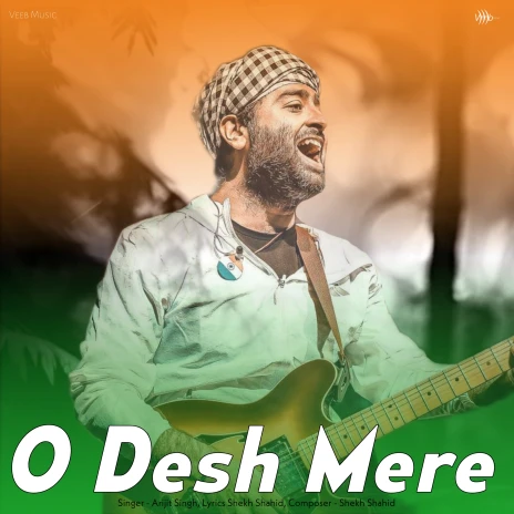 Download Arijit Singh album songs: O Desh Mere | Boomplay Music