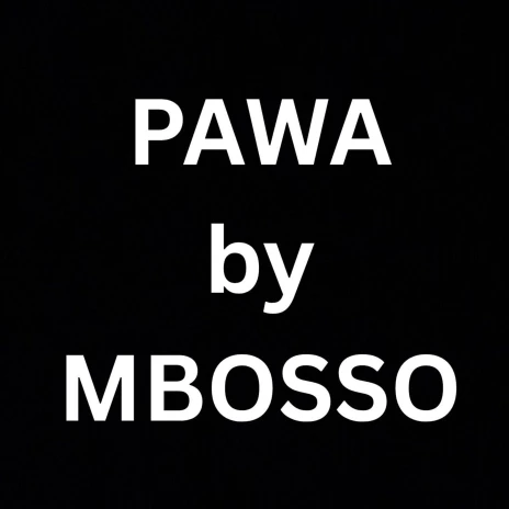 Download mbosso album songs: PAWA | Boomplay Music