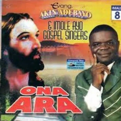 Download Ev. Akin Adebayo album songs: Ona Ara | Boomplay Music