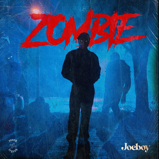 Download Joeboy album songs: Zombie | Boomplay Music