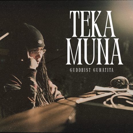 Guddhist Gunatita Teka Muna Lyrics | Boomplay