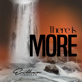 Download Esther Jonathan album songs: There Is More | Boomplay Music