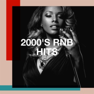 Download Various Artists album songs: 2000's RnB Hits | Boomplay Music