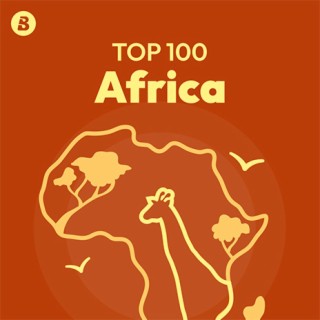 Top 100 Africa | Boomplay Music