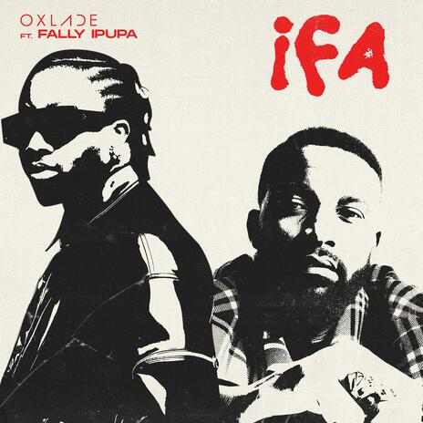 Oxlade - IFA ft. Fally Ipupa MP3 Download & Lyrics | Boomplay