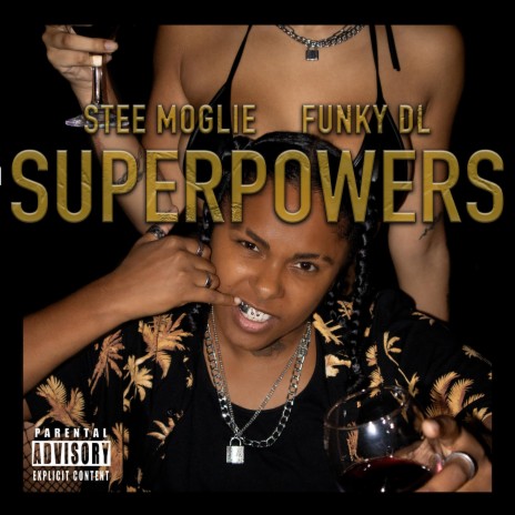 Stee Moglie - SUPERPOWERS ft. Funky DL MP3 Download & Lyrics | Boomplay