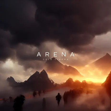 Download Cold Cinema album songs: Arena | Boomplay Music